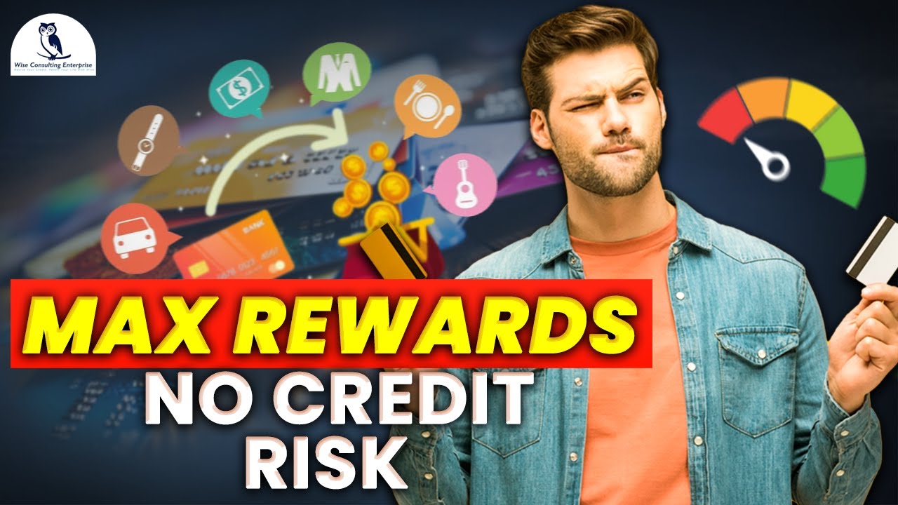 Credit Card Churning: How to Earn Rewards Without Ruining Your Credit ...