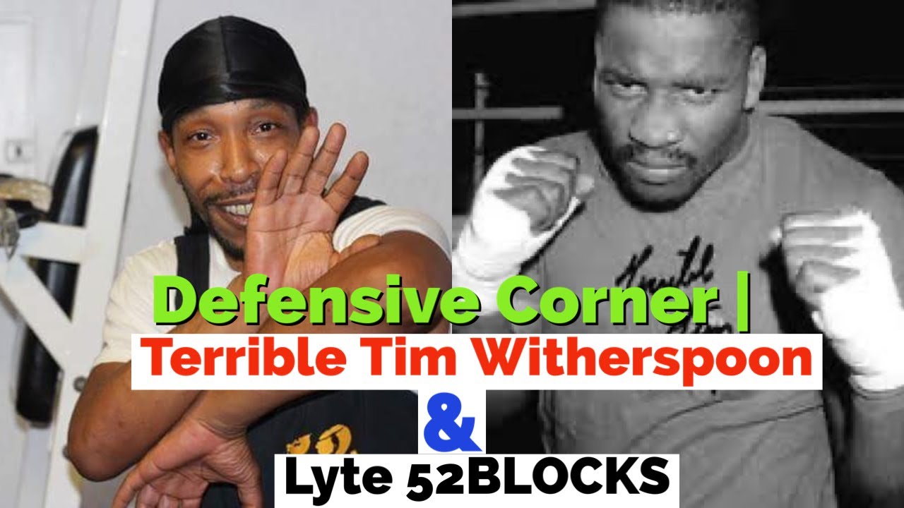 Defensive Corner | Lyte 52BLOCKS & Terrible Tim Witherspoon - YouTube