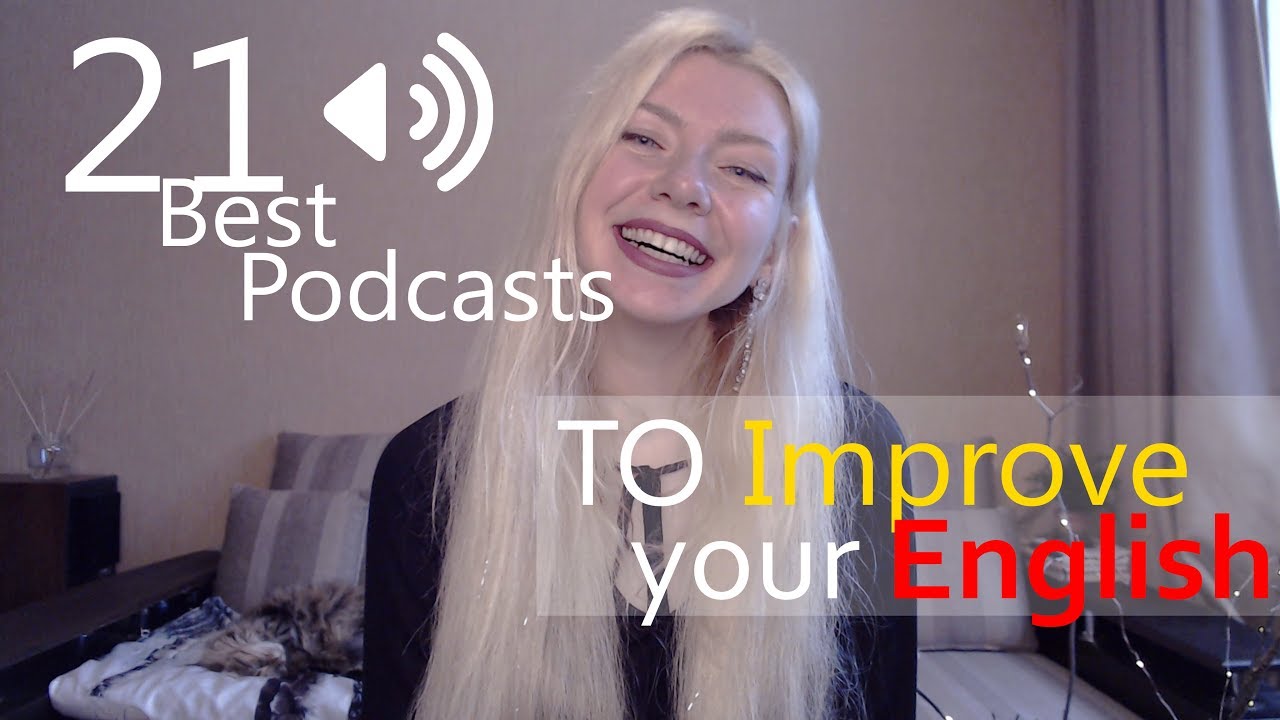 21 Best Podcasts to Improve Your English - YouTube