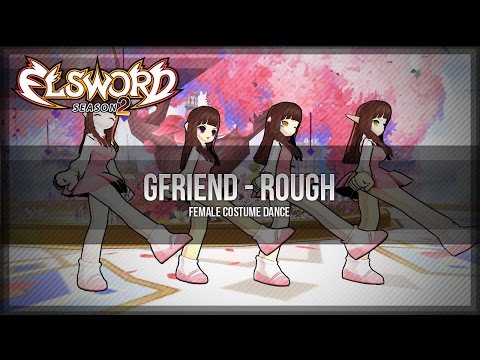Elsword Official - GFRIEND: Rough Female Costume Dance