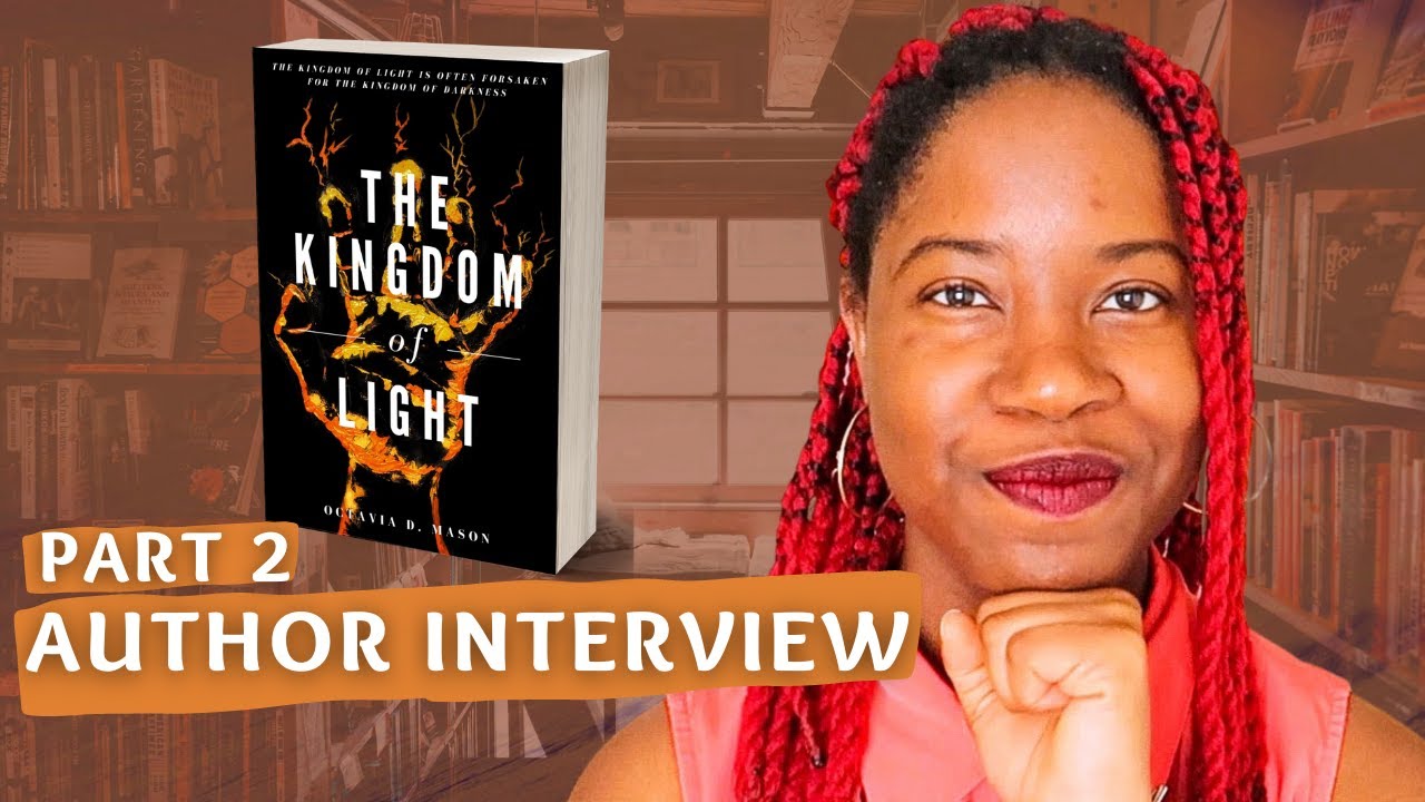 Fantasy Book Series Author Interview | The Kingdom of Light | Part 2 ...