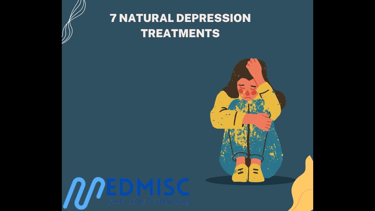 7 Natural Depression Treatments - YouTube