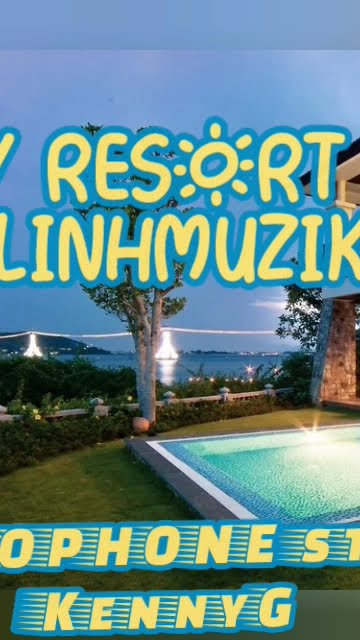 LUXURY RESORT MUSIC #linhmuzika (SAXOPHONE AI style KennyG) - YouTube