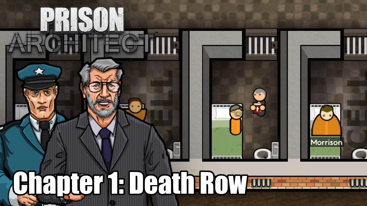Chapter 1: Death Row - Prison Architect Campaign (Commentary) - YouTube