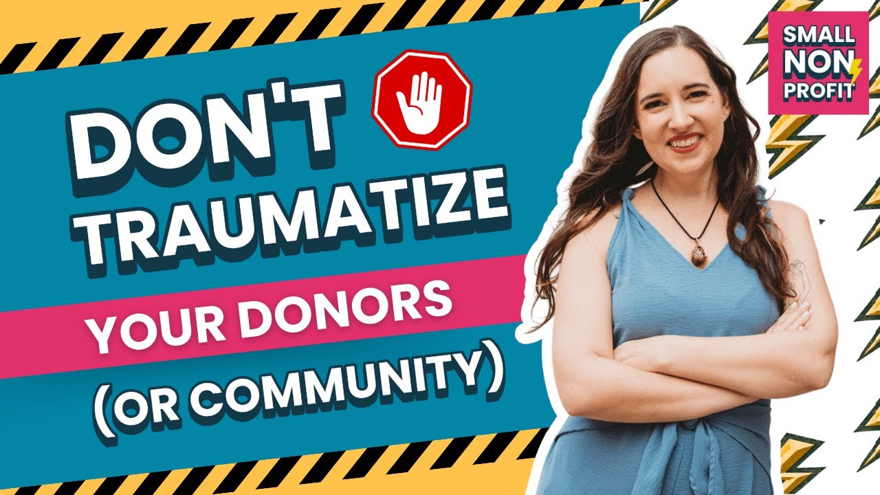 Trauma-Informed Storytelling for Nonprofits with Maria Bryan - YouTube