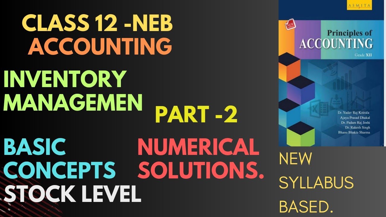 Class 12 NEB|| Account||Inventory Management|| Stock level ||Part-2 ...