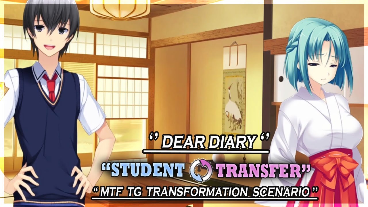Student Transfer | Dear Diary Scenario | TG Transformation | Part 4 ...