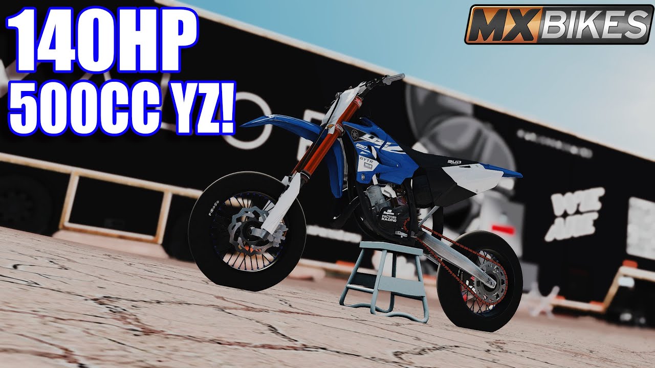 THIS 140HP 500CC YZ IS INCREDIBLY FAST IN MXBIKES!! - YouTube