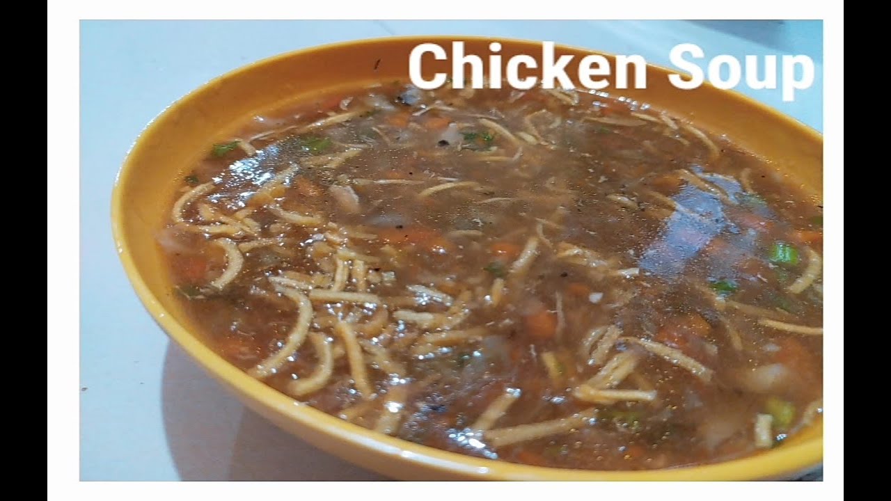 Restaurant Style Chicken Soup | Hot & Sour Chicken Soup - YouTube