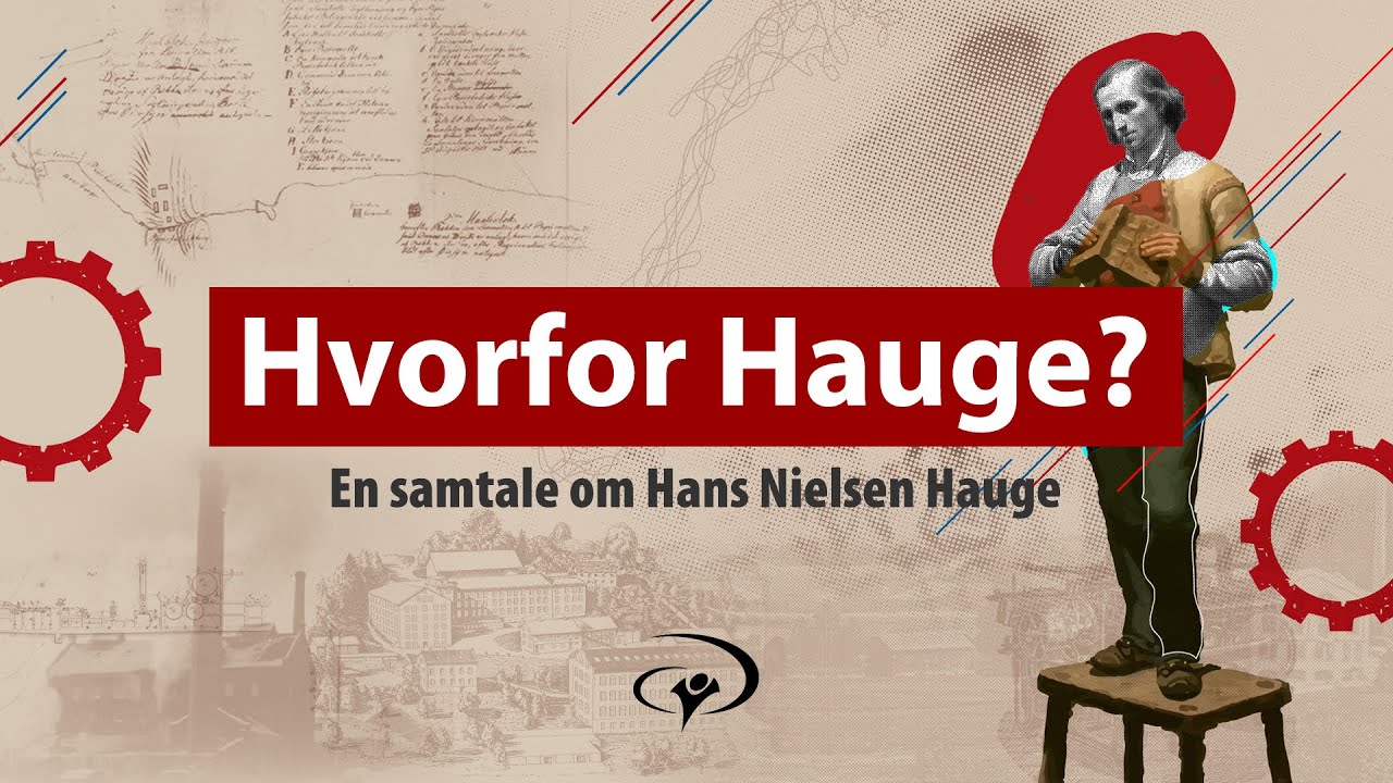 Hvorfor Hauge? 🔴 En samtale om Hans Nielsen Hauge - YouTube