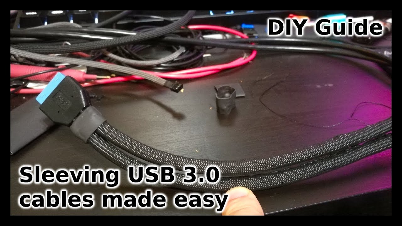Cheap and easy USB 3.0 case cable sleeving | Guide - YouTube