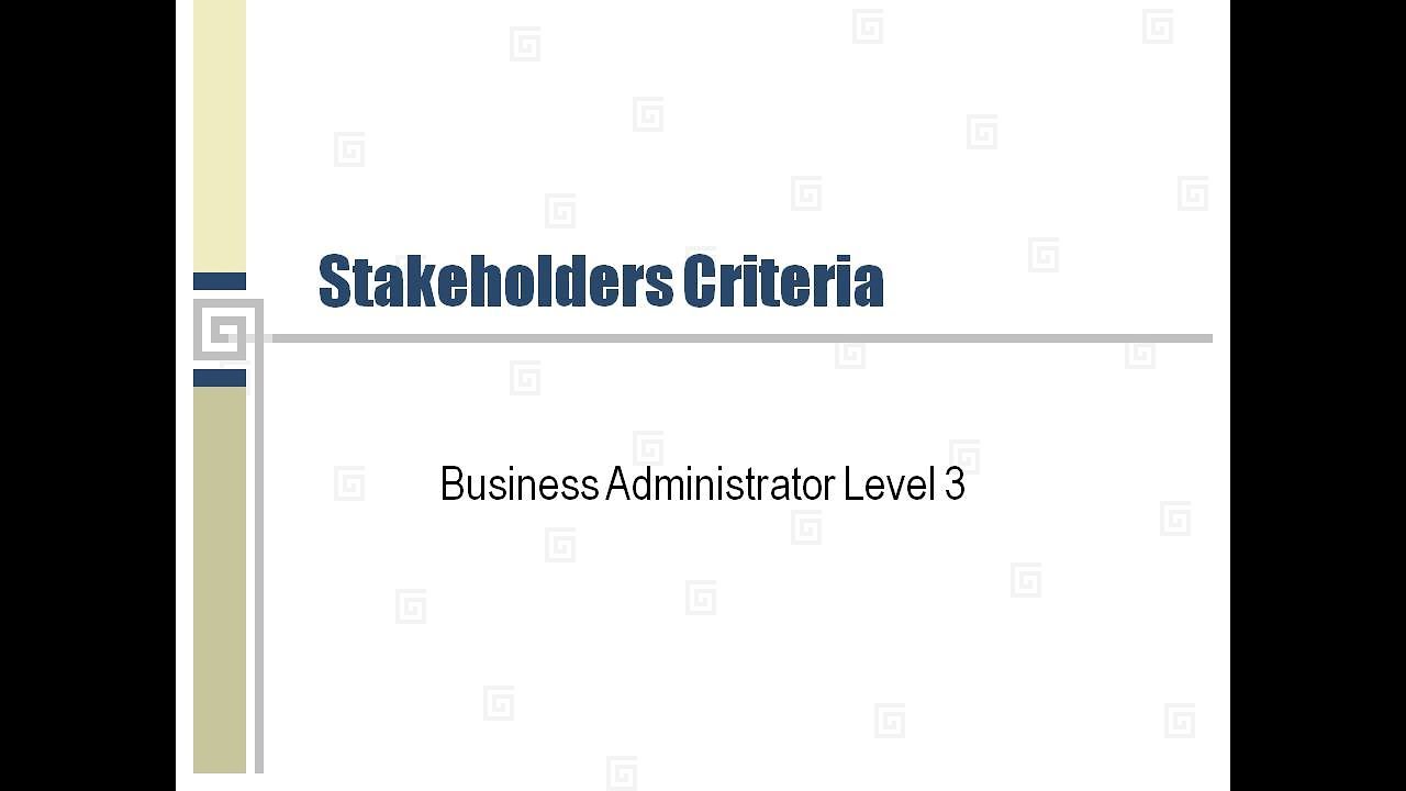 Stakeholders Criteria | Business Admin Level 3 | Portfolio Evidence ...