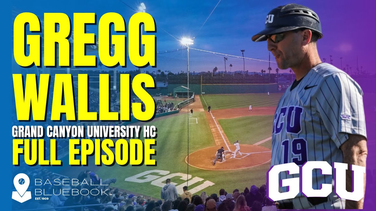 How Gregg Wallis Turned GCU Baseball Into A MONSTER! - YouTube