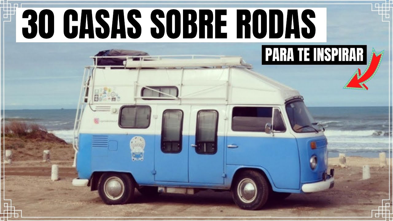 30 CASAS SOBRE RODAS PARA TE INSPIRAR - KOMBI MOTORHOME - KOMBI HAUS ...