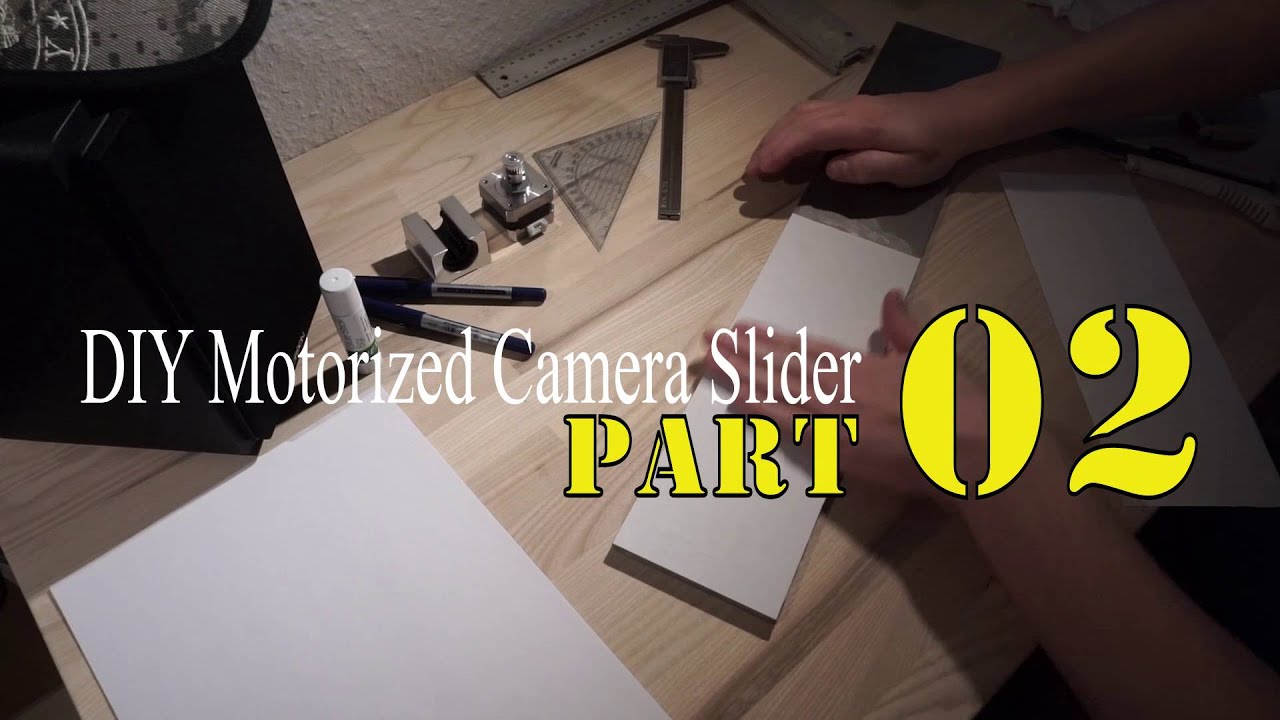 Camera Slider - DIY - Part 02 - YouTube