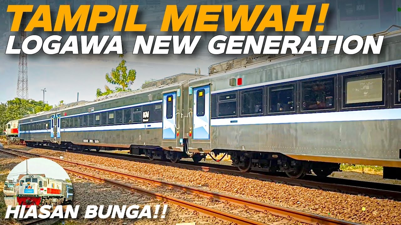 PERJALANAN PERDANA!! MOMEN PERDANA KA LOGAWA MENGGUNAKAN RANGKAIAN ...