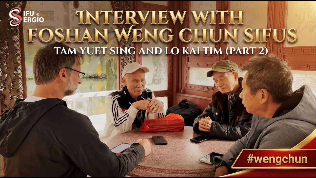 Interview with Foshan Weng Chun Sifus Tam Yuet Sing and Lo Kai Tim ...