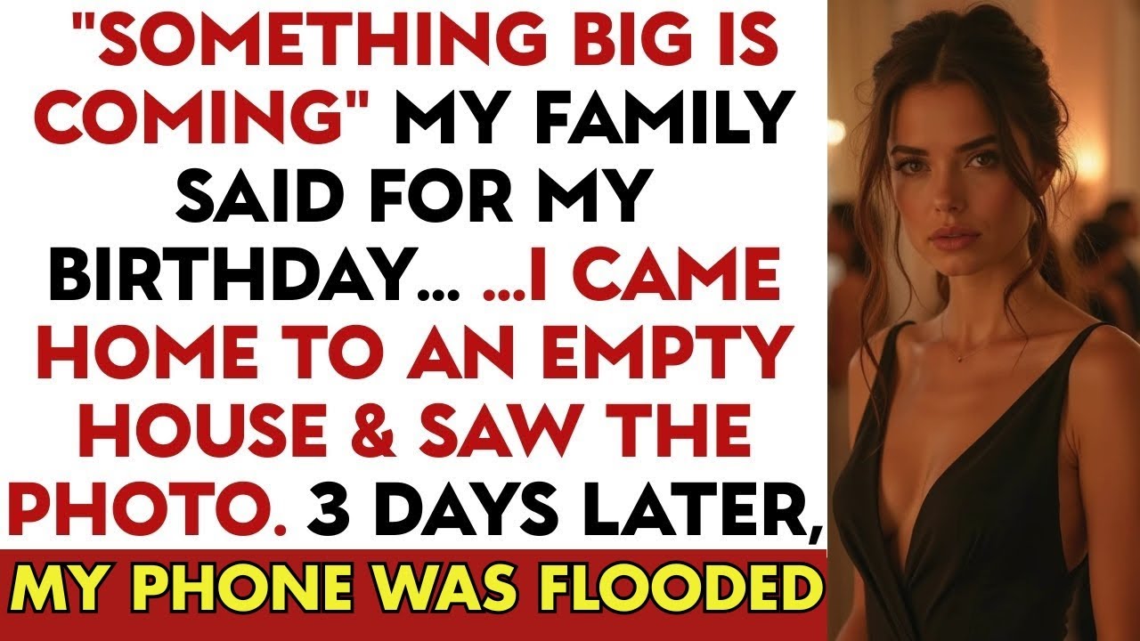 For My Birthday, Family Kept Saying, ‘Just Wait, Something Big is Coming.’ — But It Wasn’t For ...