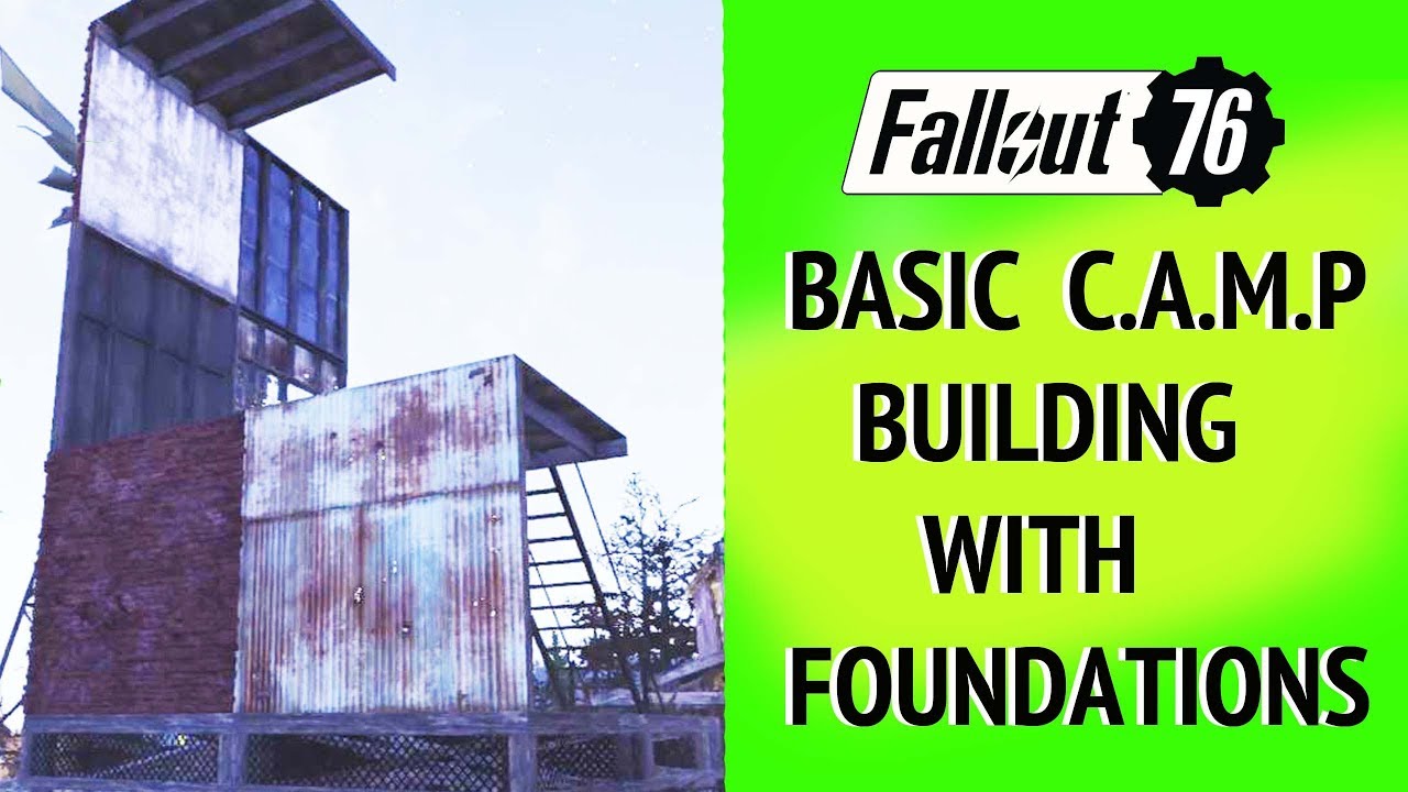 Fallout 76 Basic CAMP building with foundations - YouTube