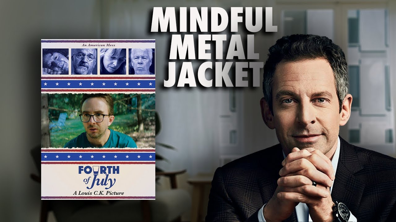 Fourth of July - Sam Harris #99 - Mindful Metal Jacket - YouTube