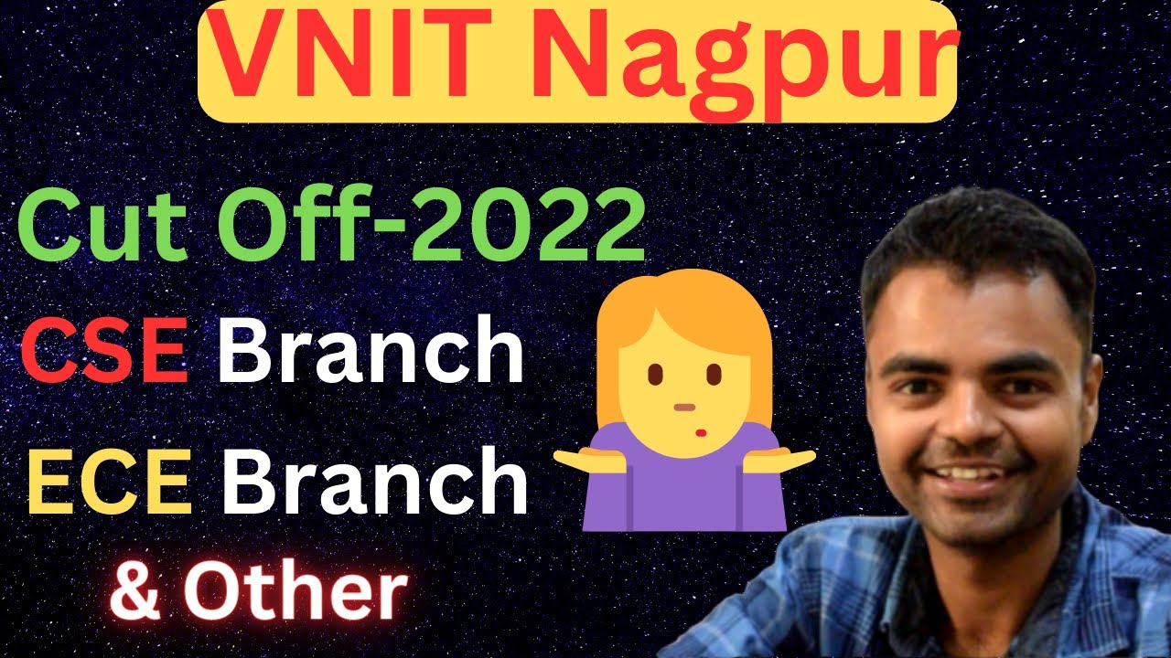 VNIT Cut Off Cut Off of CSE Branch, ECE Branch | - YouTube