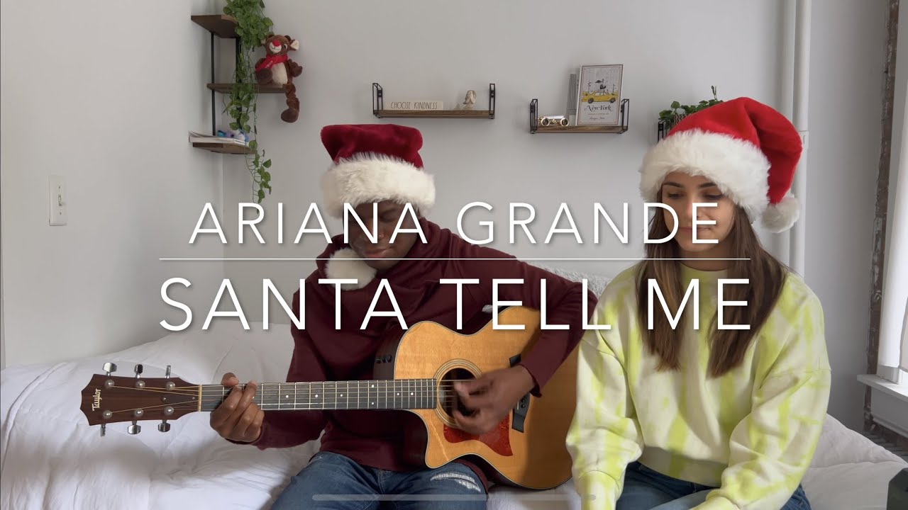 Ariana Grande - Santa Tell Me - acoustic cover (4K Resolution) - YouTube