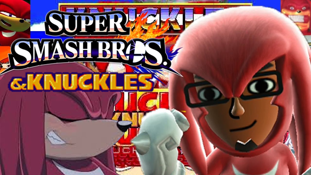 Super Smash Bros| & Knuckles - YouTube