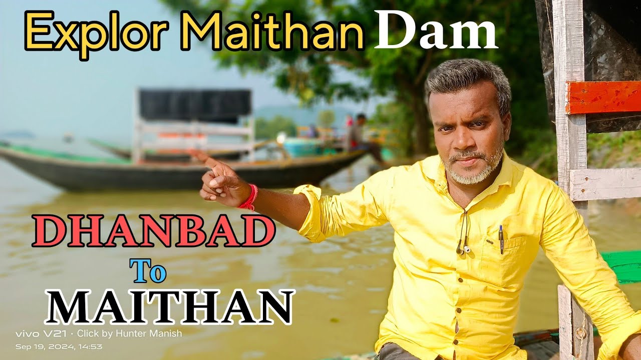 Maithan dam vlogs || Dhanbad to maithan || Madhusudan ray || full enjoy ...