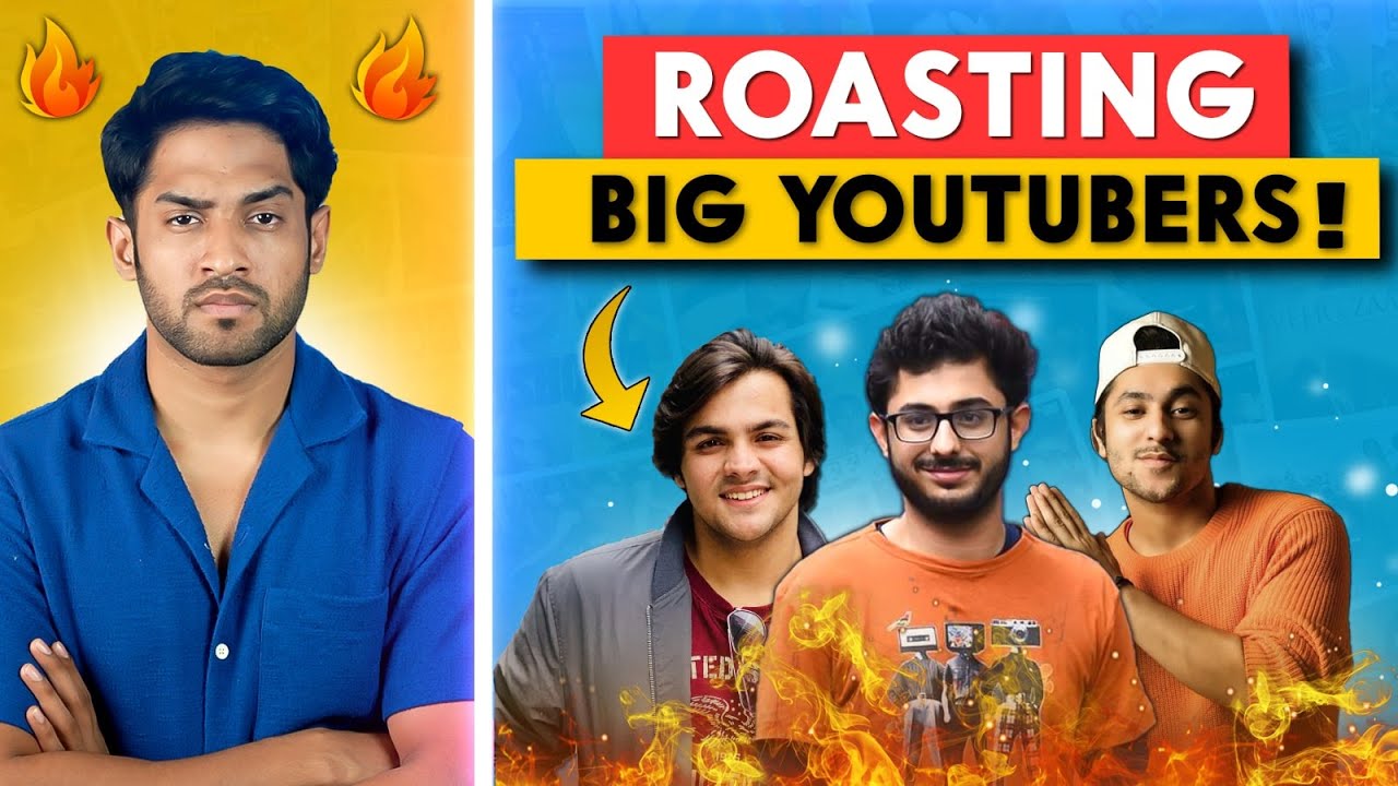 ROASTING BIG INDIAN YOUTUBERS! - YouTube