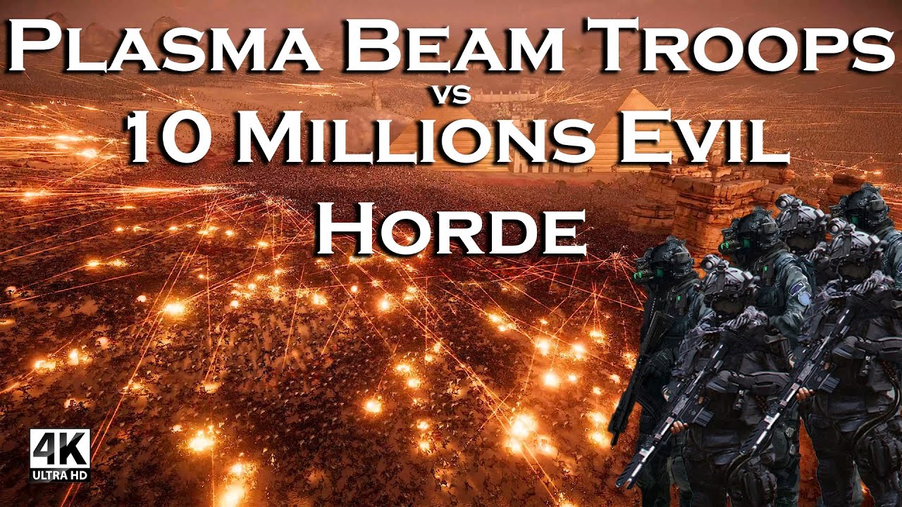 10 MILLIONS EVIL HORDE SWARMING 1000 Plasma Beam Troops! UEBS2 Ultimate ...