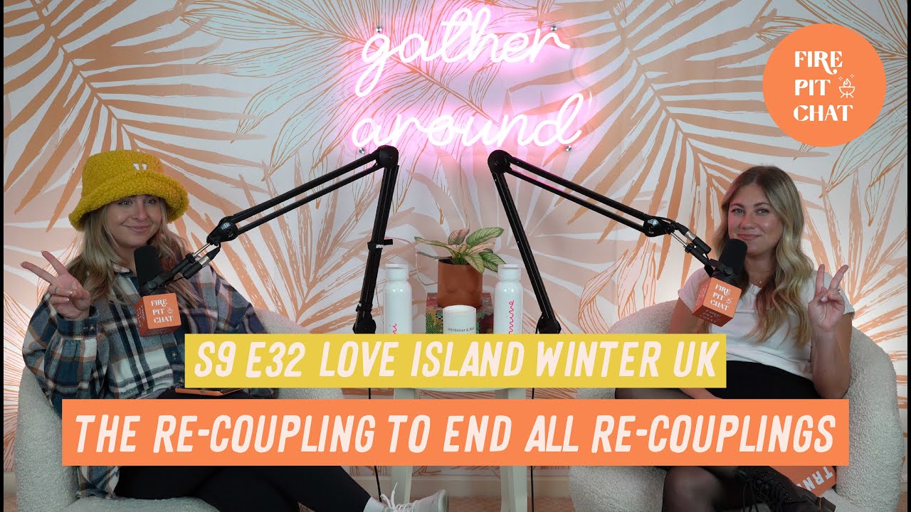 S9 E32 Love Island Winter UK: The Re-Coupling to End All Re-Couplings ...