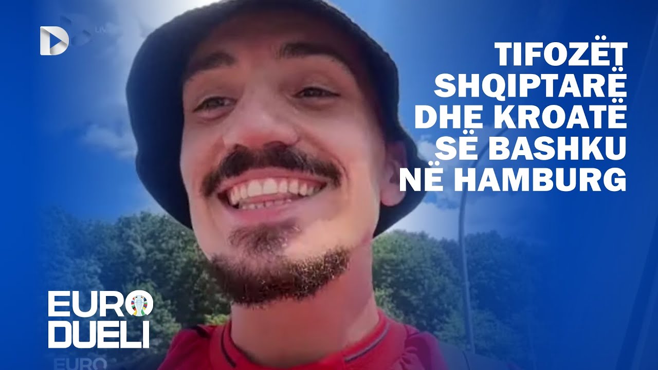 Tifozët shqiptarë dhe kroatë së bashku në Hamburg, gazetari Endrit ...
