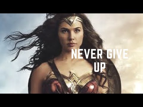 Wonder Woman-Never Give Up