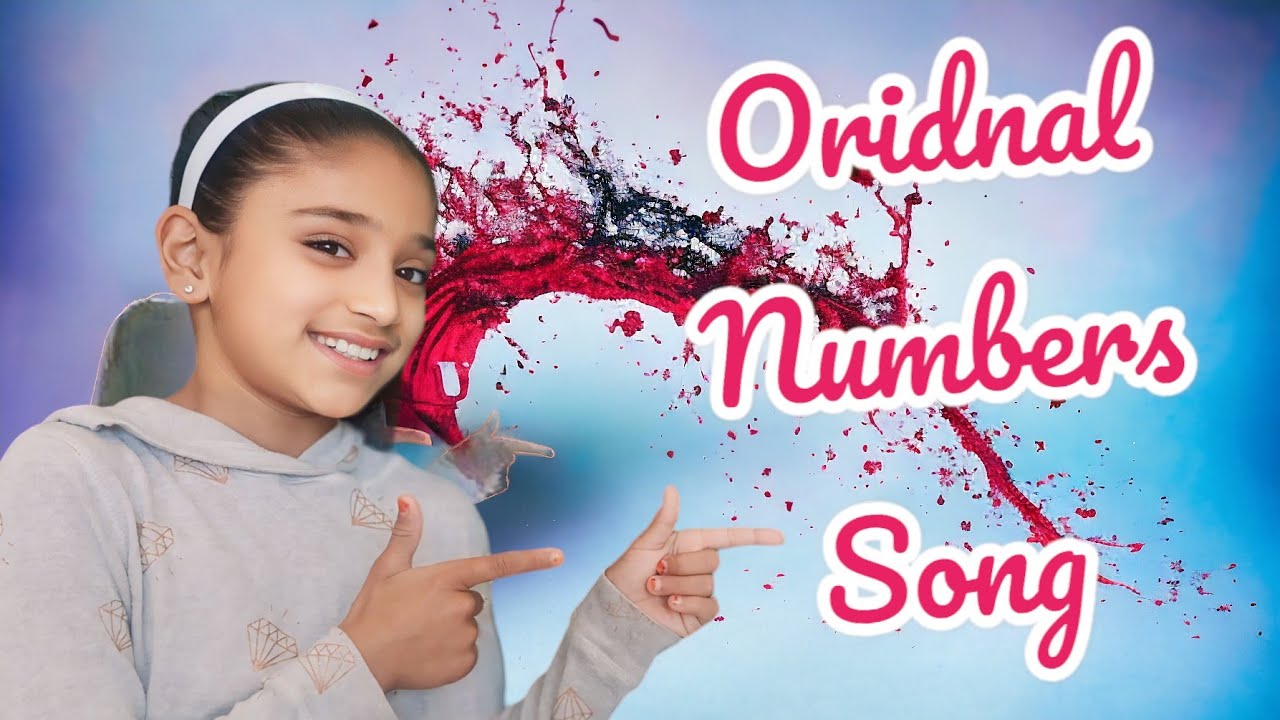 Ordinal Numbers Song - YouTube