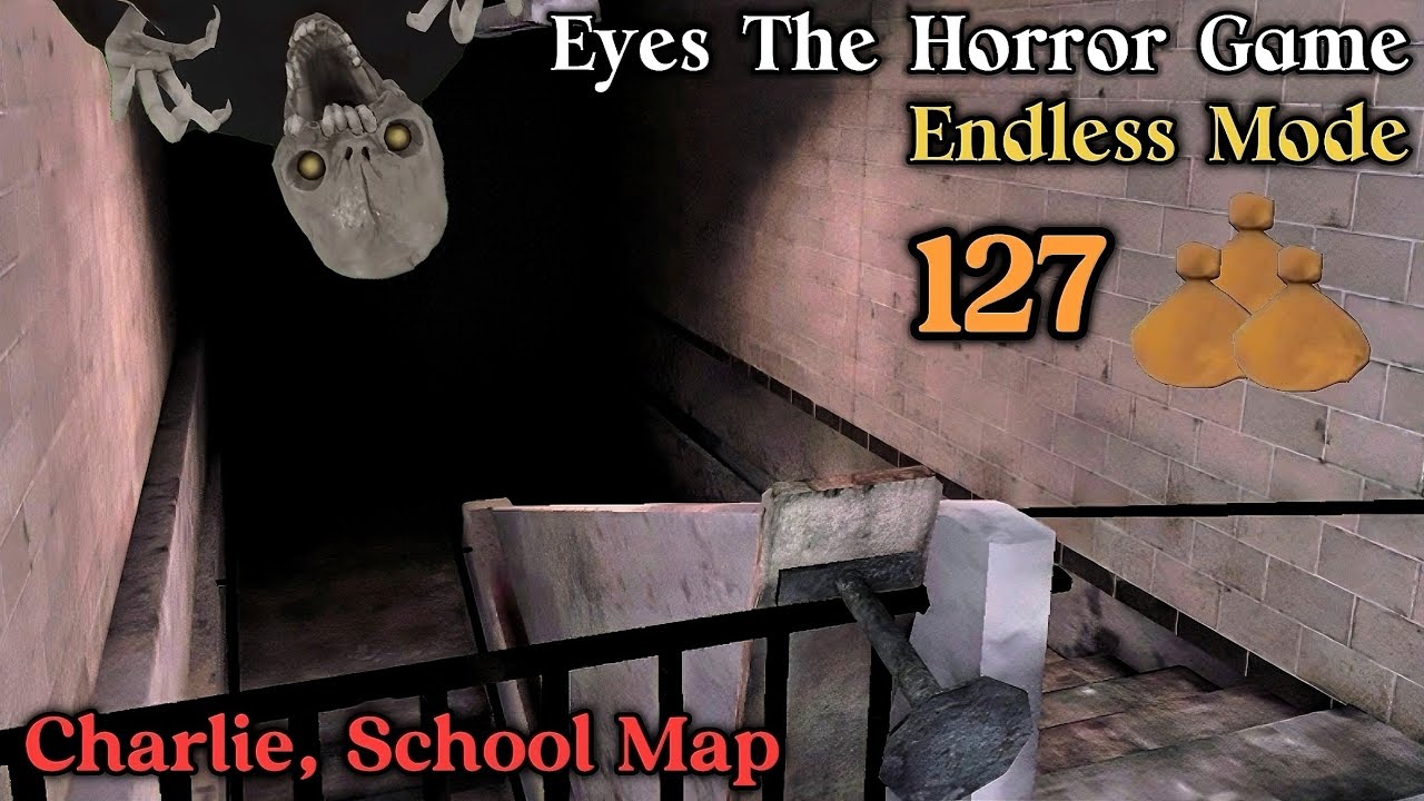 Eyes The Horror Game 👁👄👁 | 127 Money Bags 💰 | Charlie, School Map ...