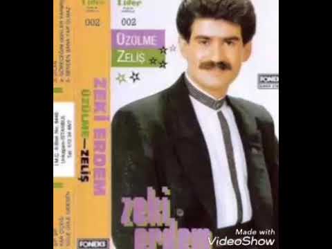 Zeki Erdem ilk albümden Zeliş