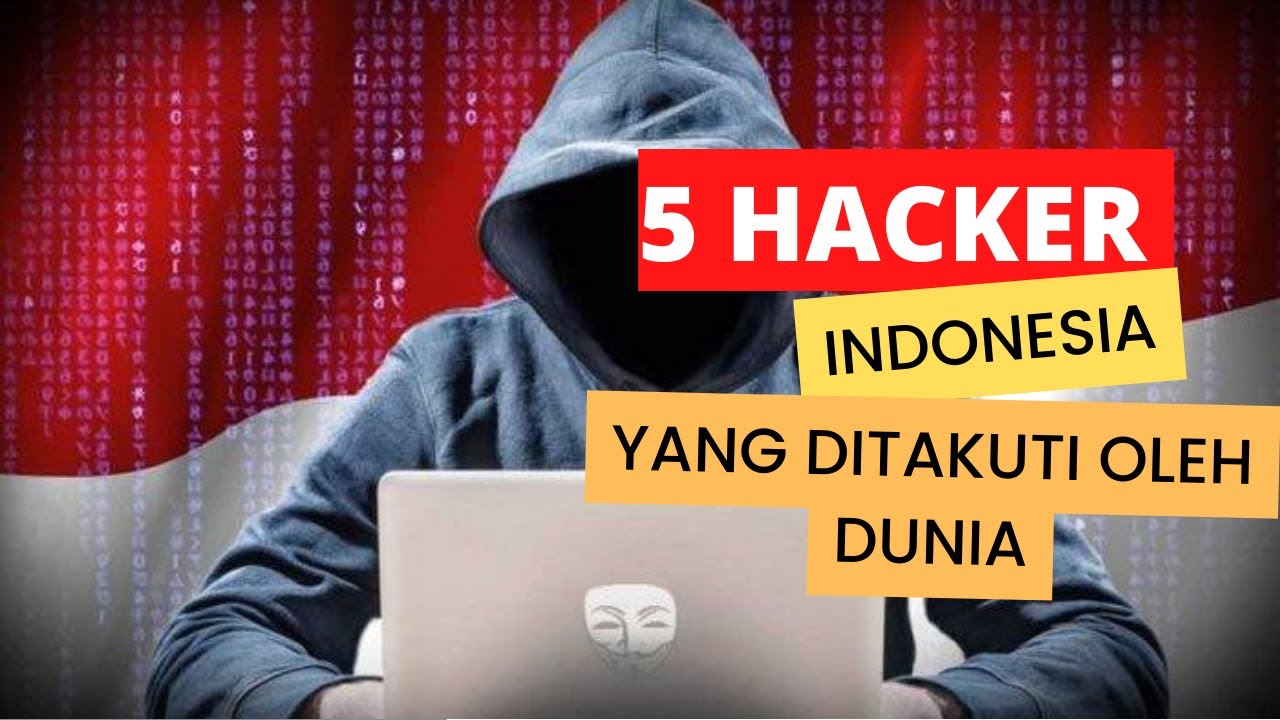 5 Hacker Indonesia Yang Ditakuti Dunia #hacker #trending - YouTube
