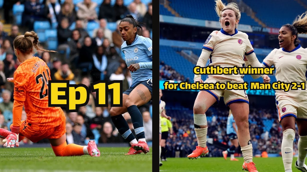 Chelsea Beat Man City Again Injury Crisis for City WSL Recap & UWCL ...