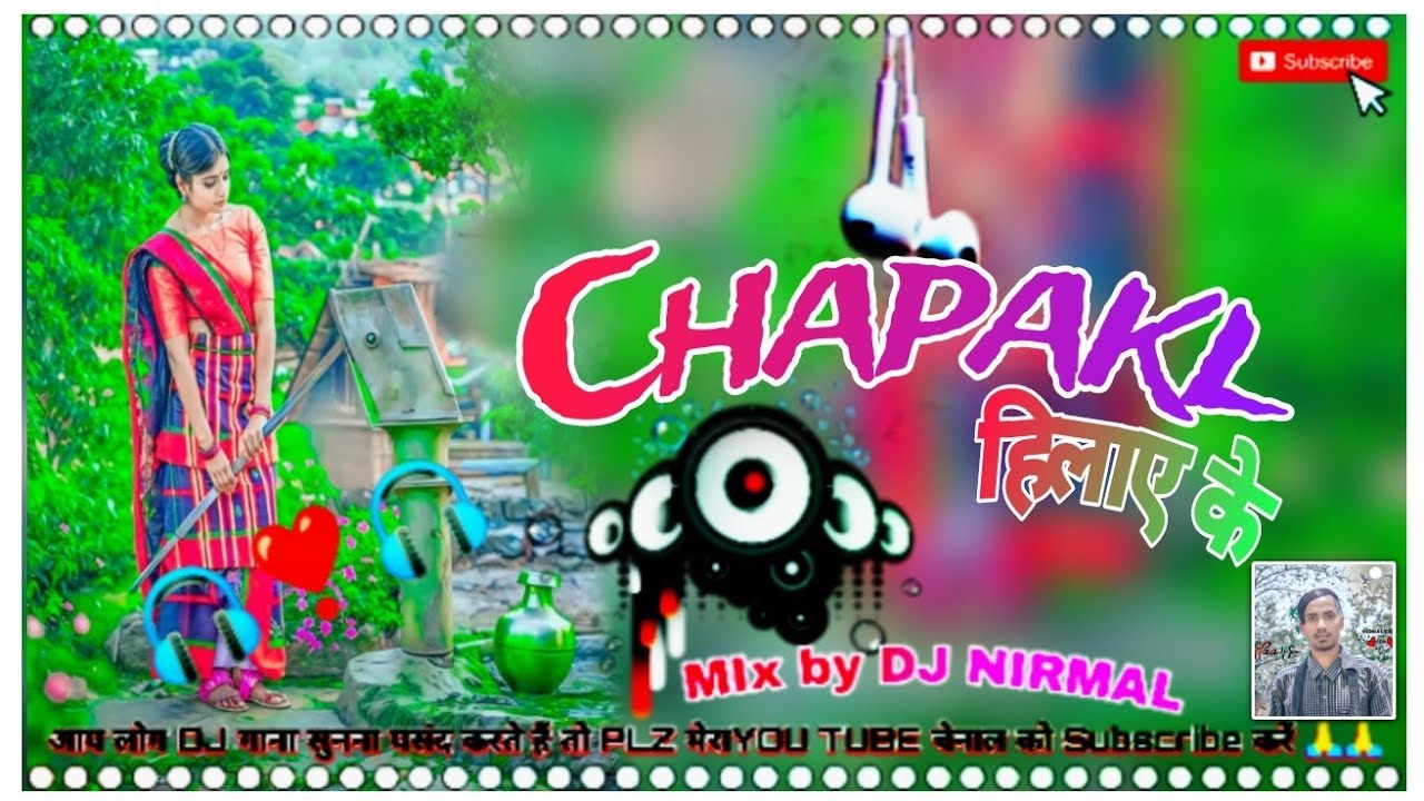 #chapakal hila ke pani bhar do nagpuriSong!!chapakal hilay ke nagpuri ...