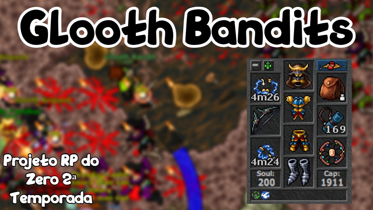 TIBIA RP 180+ | BANDIDOS GLUTÔNICOS | Glooth Bandits | Projeto RP 2ª ...