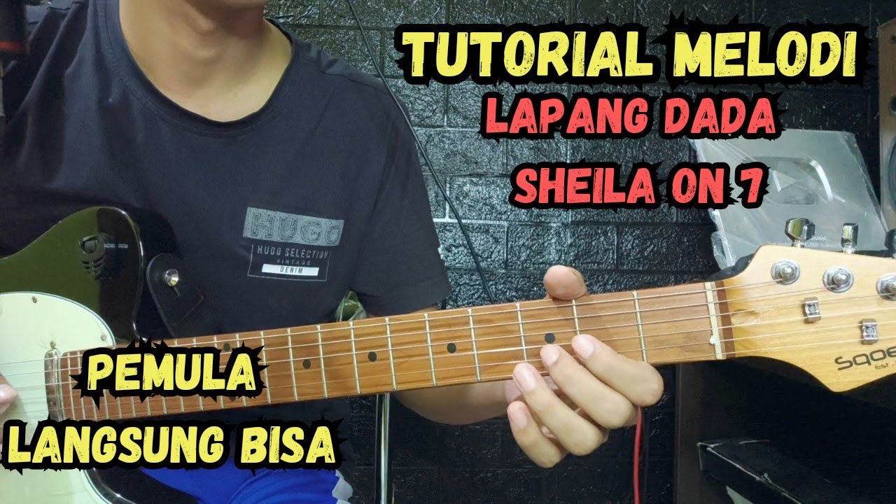 (TUTORIAL MELODI) LAPANG DADA - SHEILA ON 7 | PEMULA LANGSUNG BISA ...