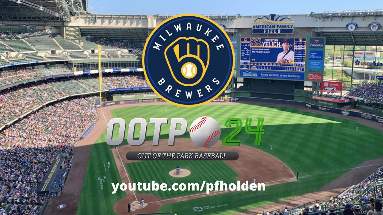 Taking over the Milwaukee Brewers: OOTP 24 - YouTube