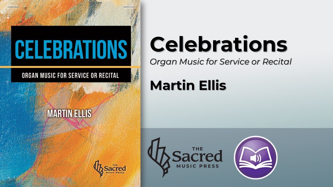 Celebrations | Martin Ellis - YouTube