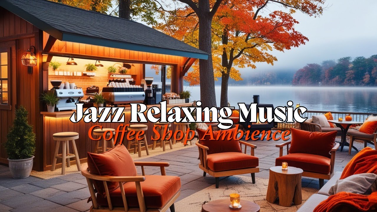 Cozy Fall Coffee Shop Ambience & Jazz Relaxing Music 🍂 Smooth Jazz ...