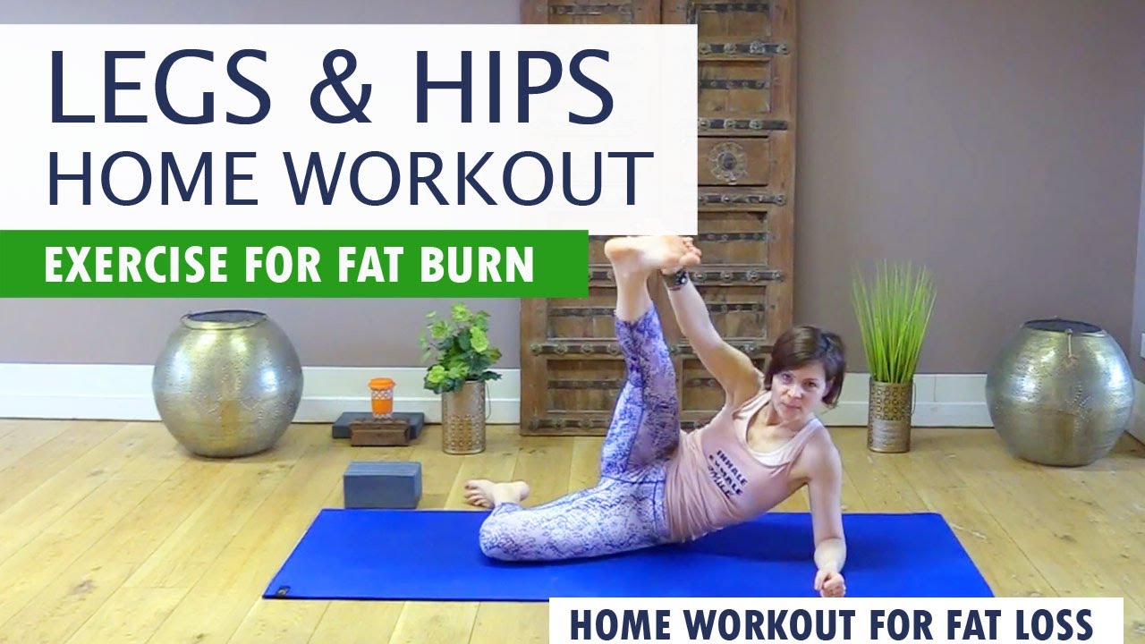 Legs & Hips Workout | Exercise for Fat Burn | Home Workout for Fat Loss ...
