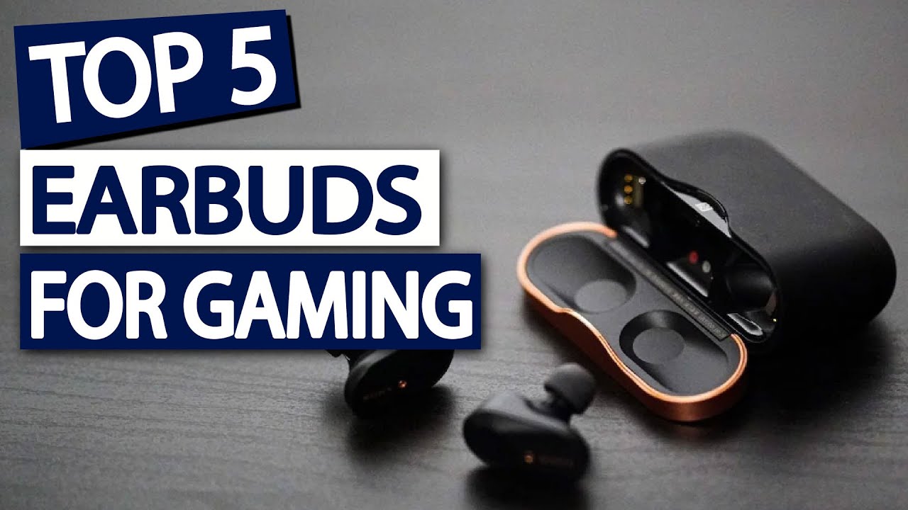 Best Gaming Earbuds for Immersive Sound and Comfort - YouTube