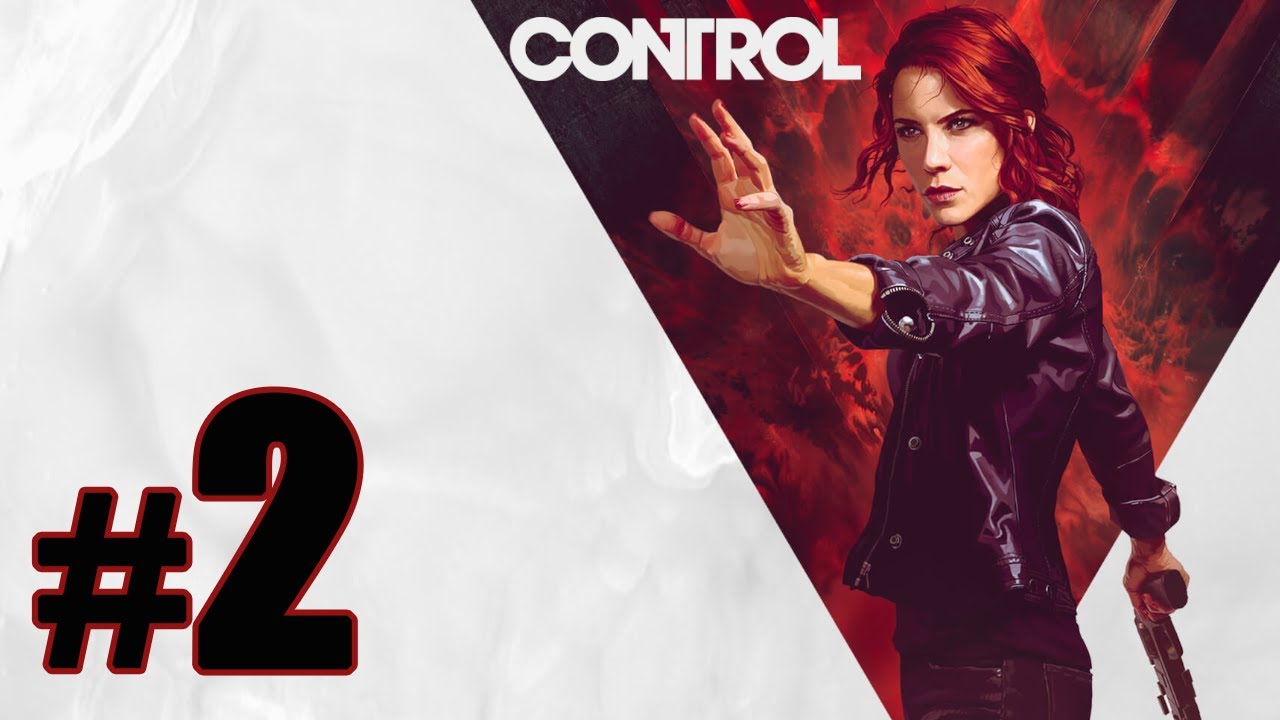 Control Gameplay Walkthrough Part 2 - PS4 No Commentary - YouTube
