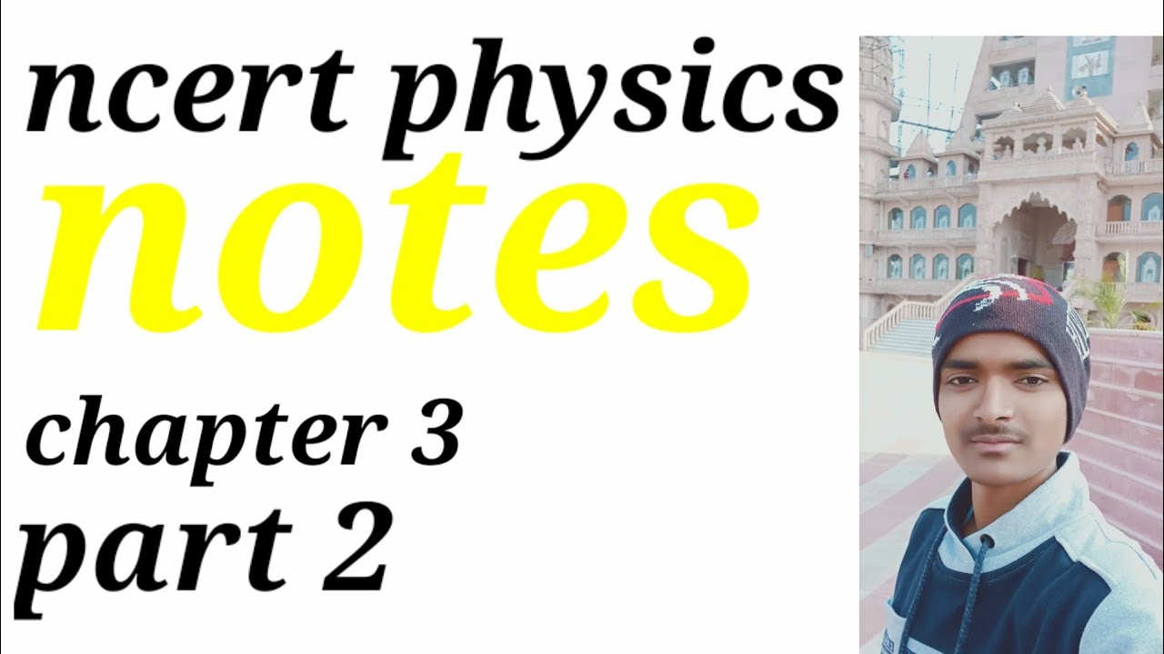 NCERT physics notes class 12 part 2 in hindi medium 2020 - YouTube