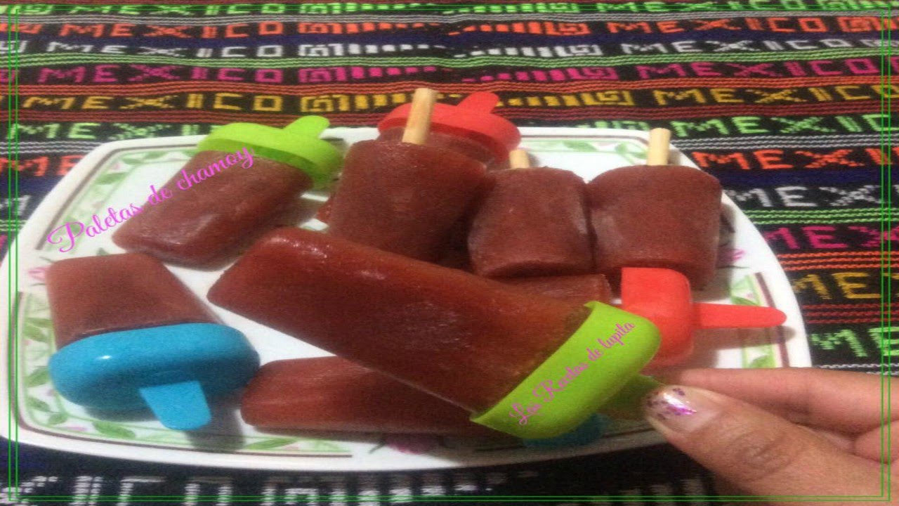 COMO HACER PALETAS DE HIELO SABOR CHAMOY - YouTube