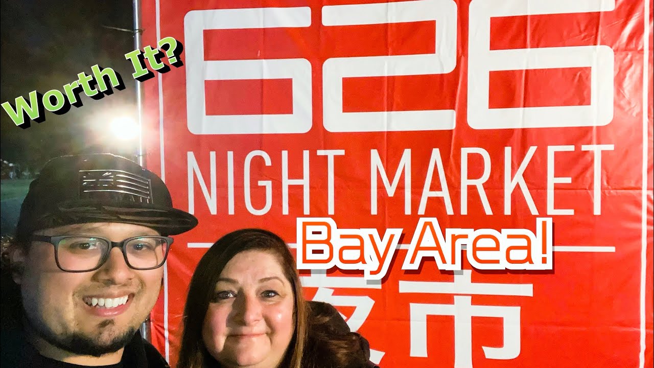 626 Night Market Still Worth Coming In 2023?! Alameda County ...